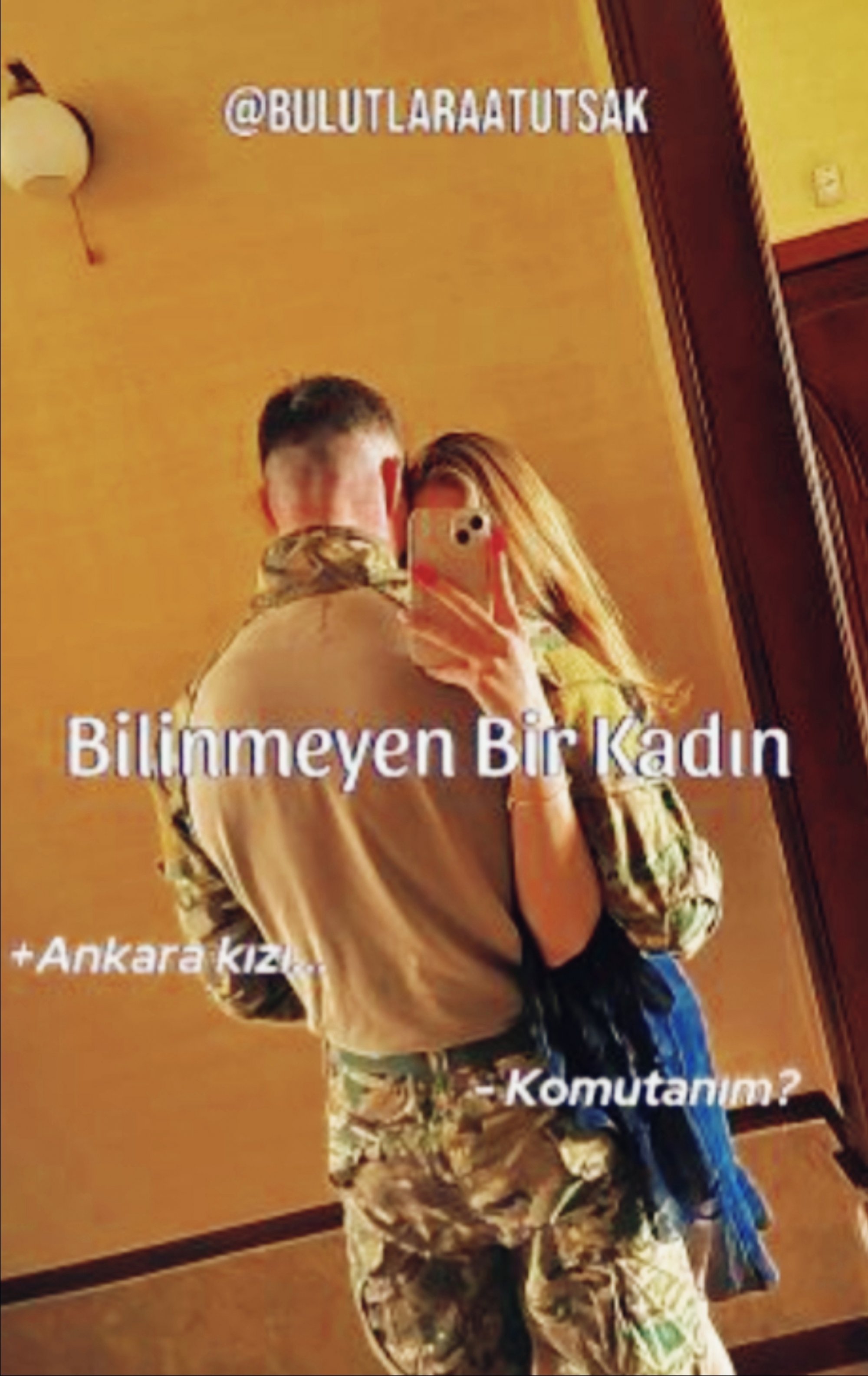 BulutlaraaTutsak / Bilinmeyen Bir Kadın : Asker - Yarı texting / 26. Bölüm