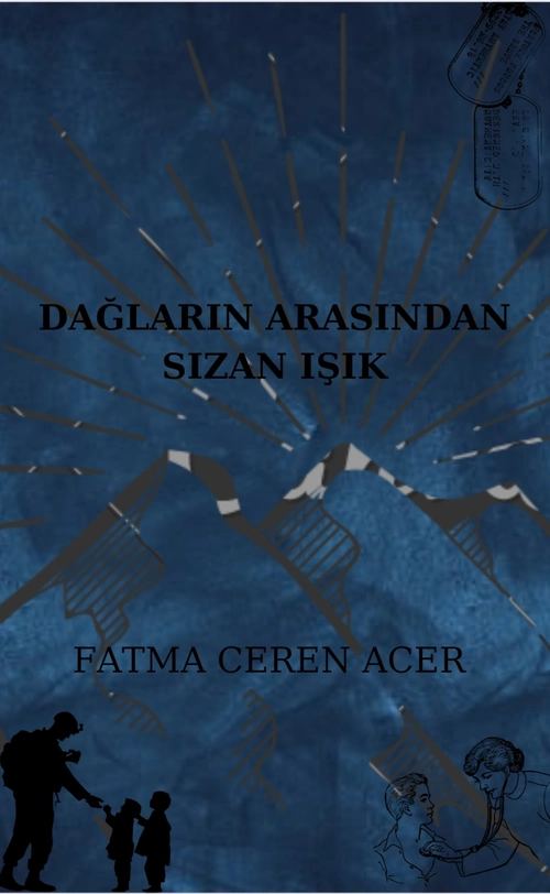 FATMA CEREN ACER / DAĞLARIN ARASINDAN SIZAN IŞIK / Karakter tanıtımı