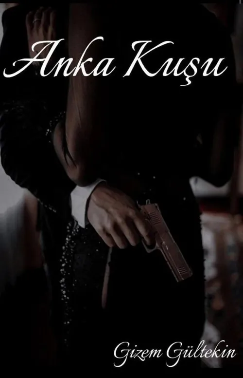 Gizem Gültekin / Anka Kuşu / ANKA KUŞU
