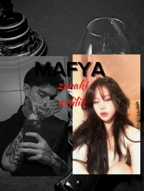 Begoss / MAFYA •zoraki evlilik•